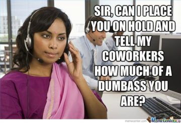 15 funny call center memes to show why agents hate their work