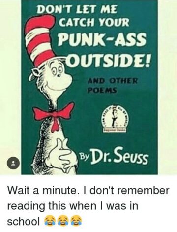 Dr Seuss memes are here to make you laugh dirty