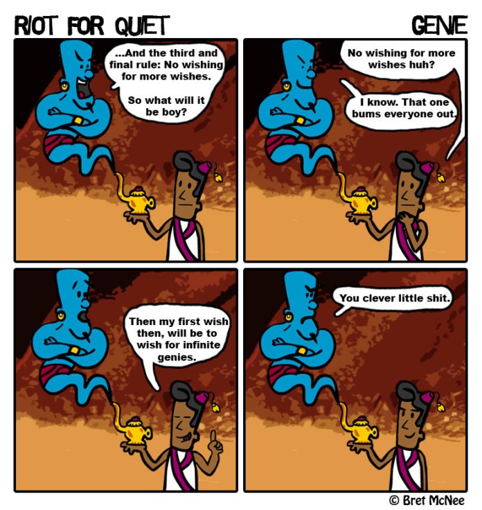 How to make a genie come and make your wishes come true but twisted