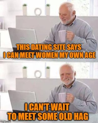 Dating after 40 meme pictures which are so hilarious